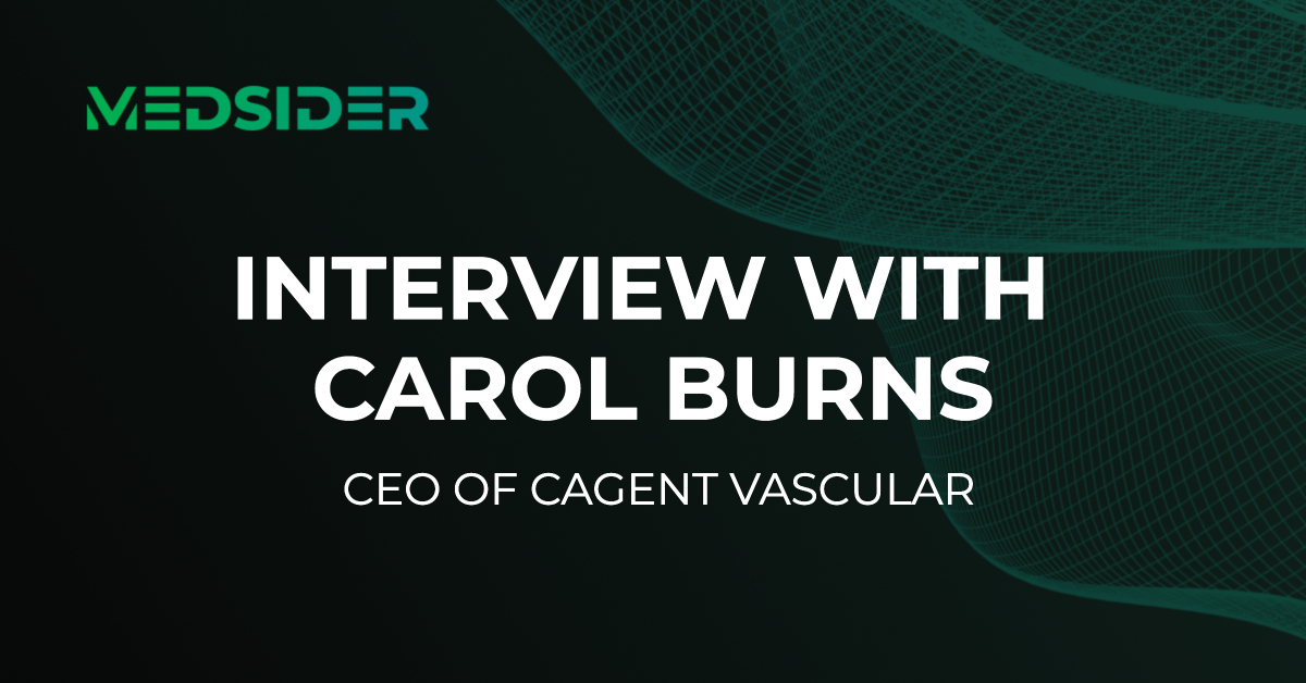 Bridging the Gaps as a Startup Medtech CEO: Interview with Cagent ...