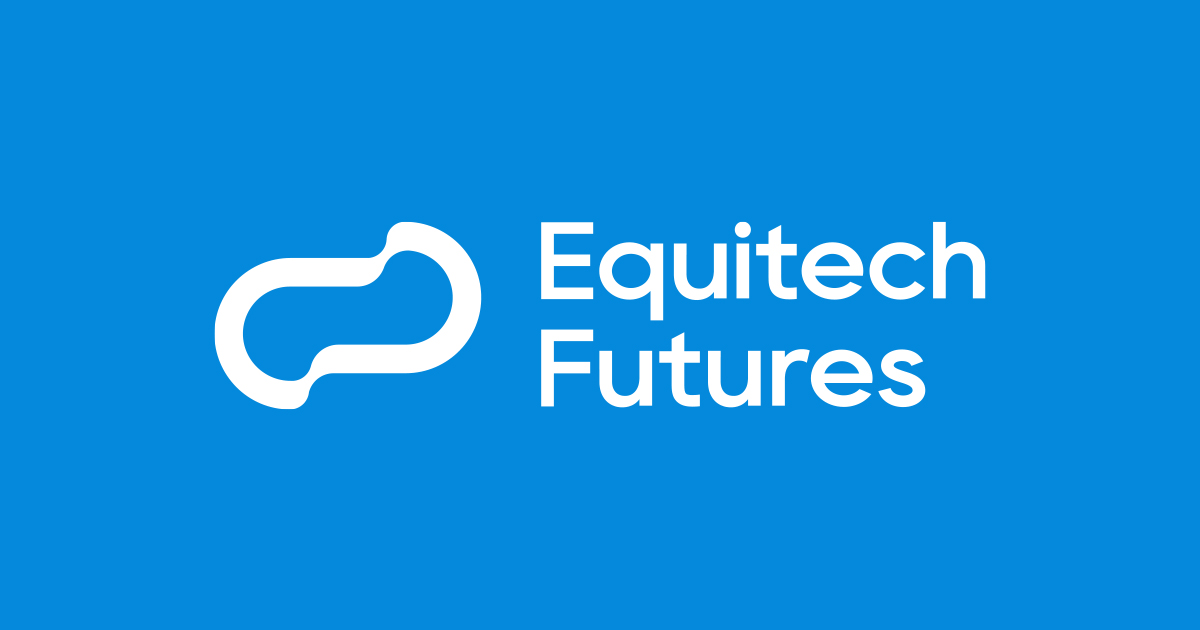 Build the Future - Equitech Futures