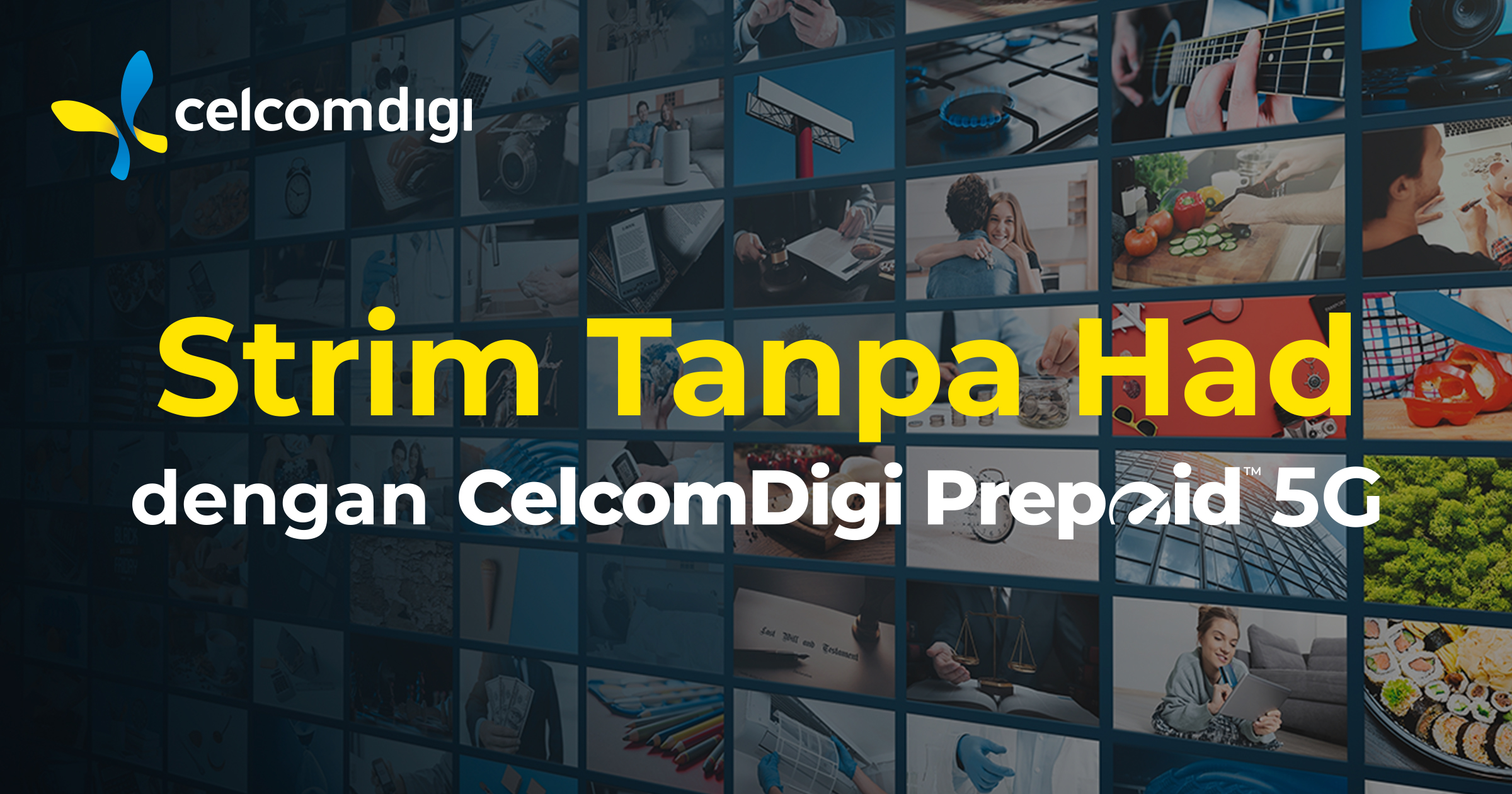 CelcomDigi | Penstriman Tanpa Gangguan dengan 5G Prabayar Tanpa Had