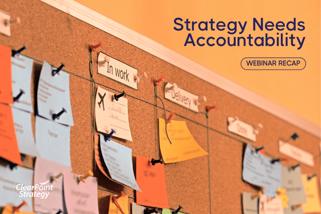 Strategy Needs Accountability: How To Drive Execution | ClearPoint ...