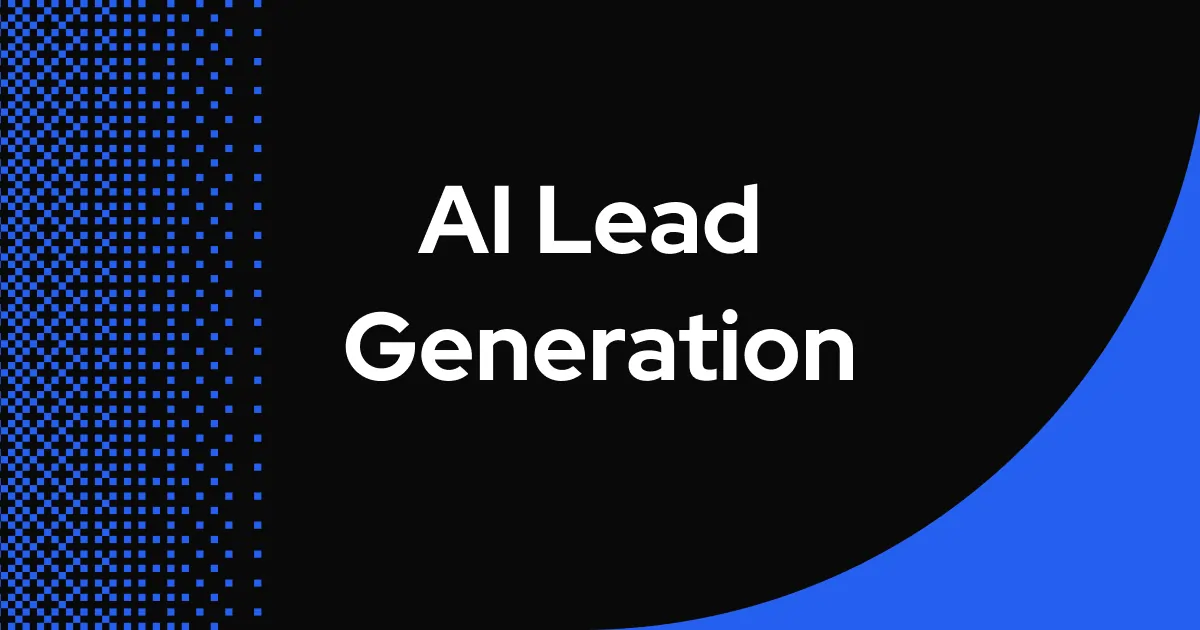 Guide to AI Lead Generation in 2025