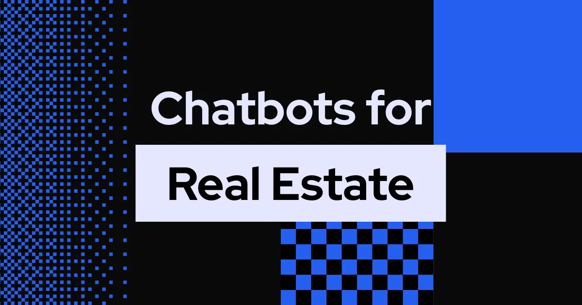 How to use AI Chatbots for Real Estate (2025)