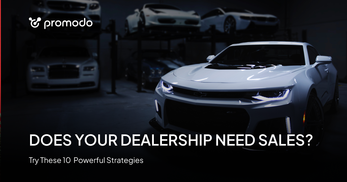 10 Car Dealership Marketing Strategies For Fueling Sales | Promodo.com
