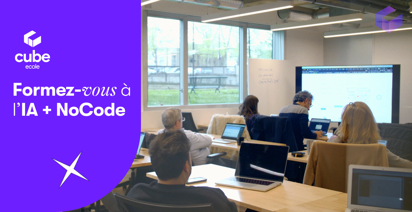 École Cube | Formations Intensives NoCode & IA