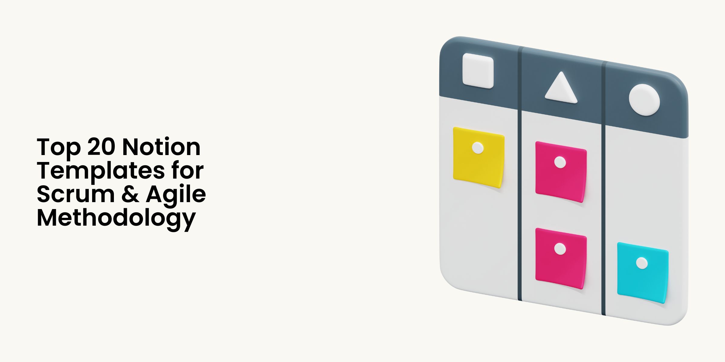 Top 20+ Scrum & Agile Templates for Notion