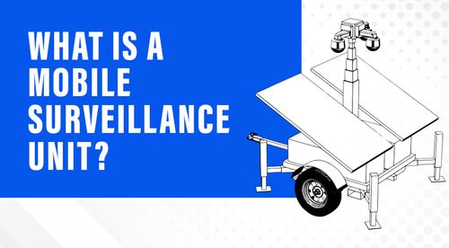 What is a Mobile Surveillance Unit?