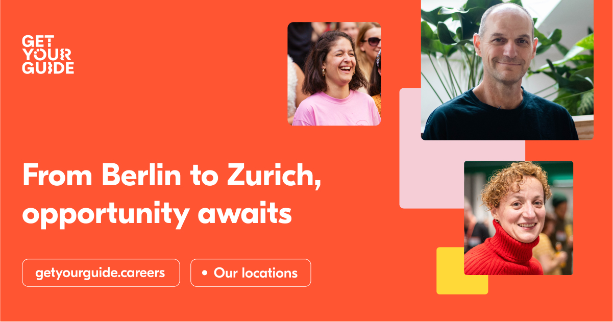 Locations | Careers at GetYourGuide | Join Our Global Team