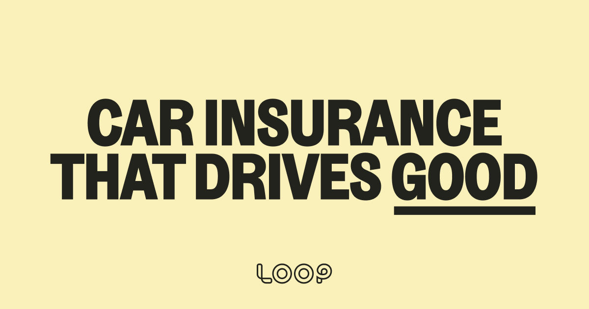 Our Story - LOOP Car Insurance