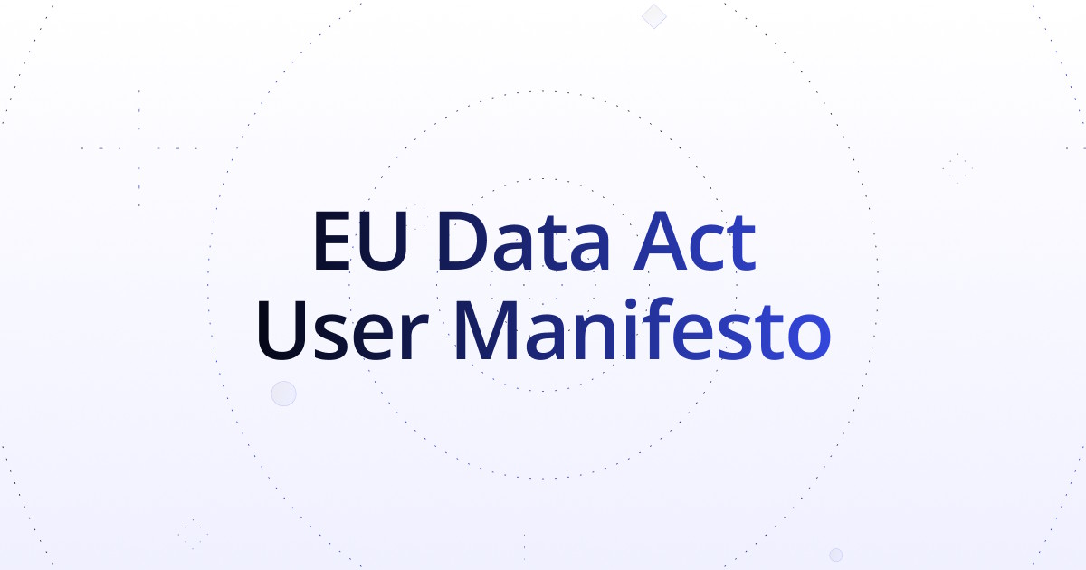 The EU Data Act User Manifesto | Servitly