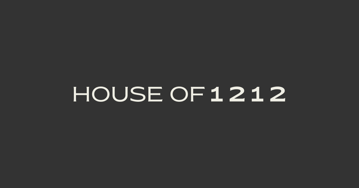About - House of 1212
