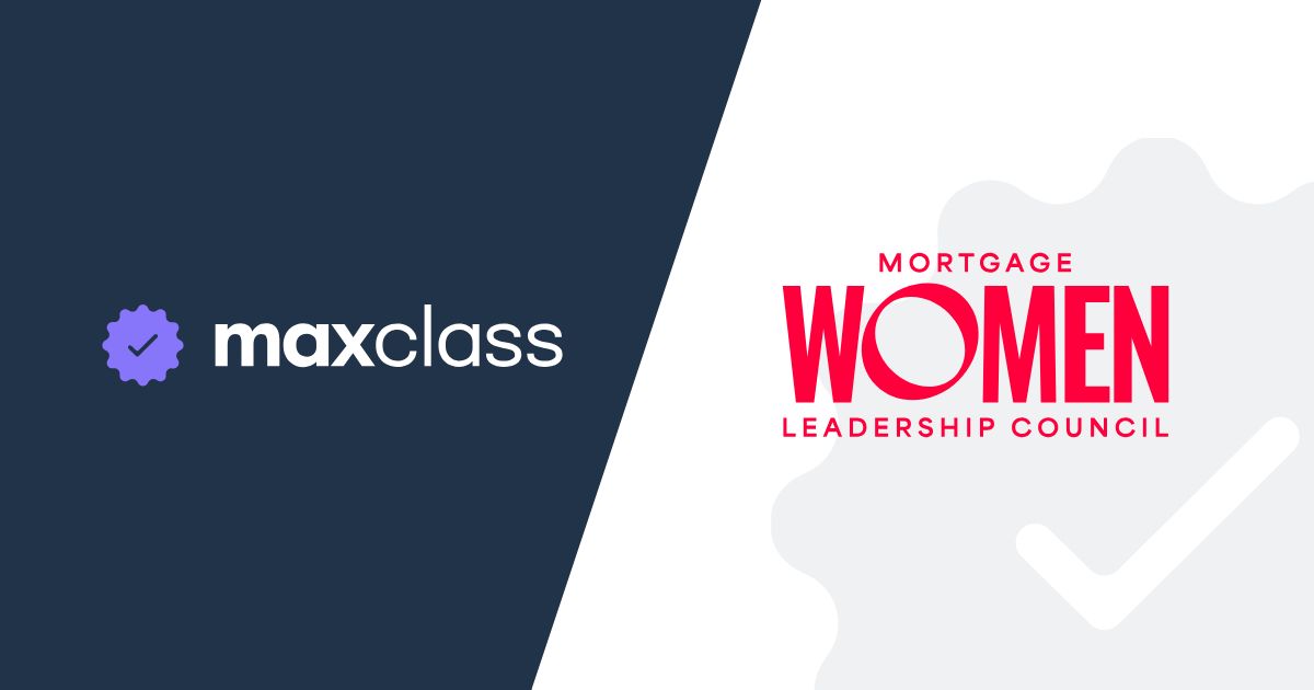 MaxClass x Mortgage Women Leadership Council