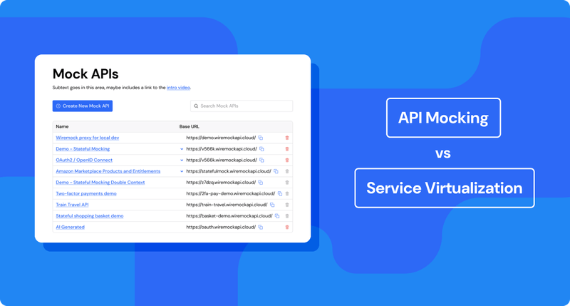 API mocking vs service virtualization: Key differences and use cases
