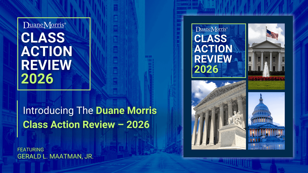 Duane Morris Class Action Review