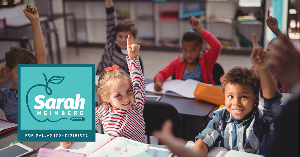 Sarah Weinberg for Dallas ISD District 2