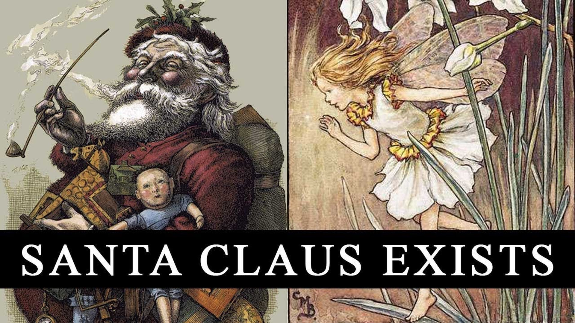 Santa Claus and the Tooth Fairy Exist - The Symbolic World