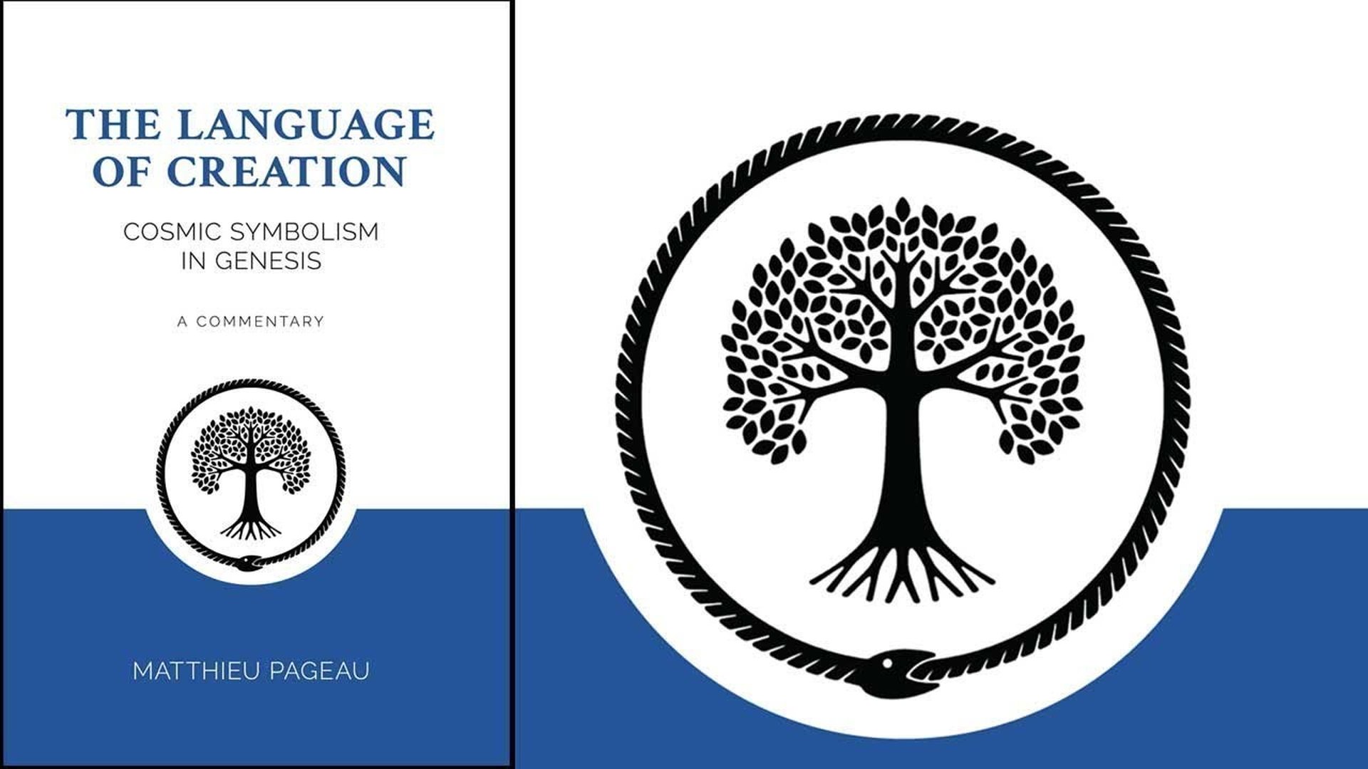 The Language of Creation - with Matthieu Pageau - The Symbolic World