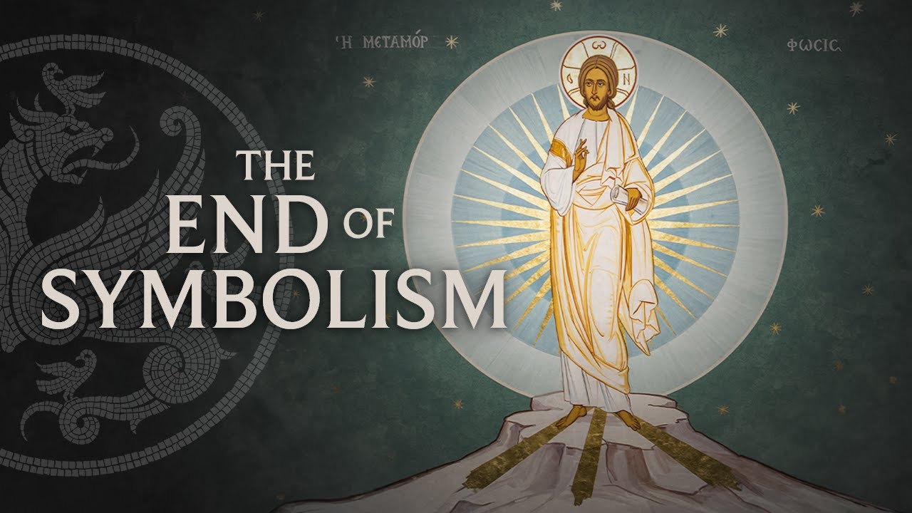 Transfiguration: The End of Symbolism - with Aidan Hart - The Symbolic ...