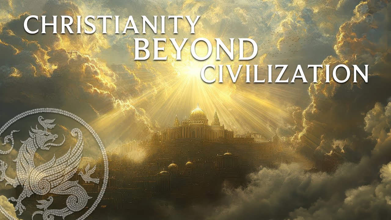 Christianity Beyond Civilization - with James Orr - The Symbolic World