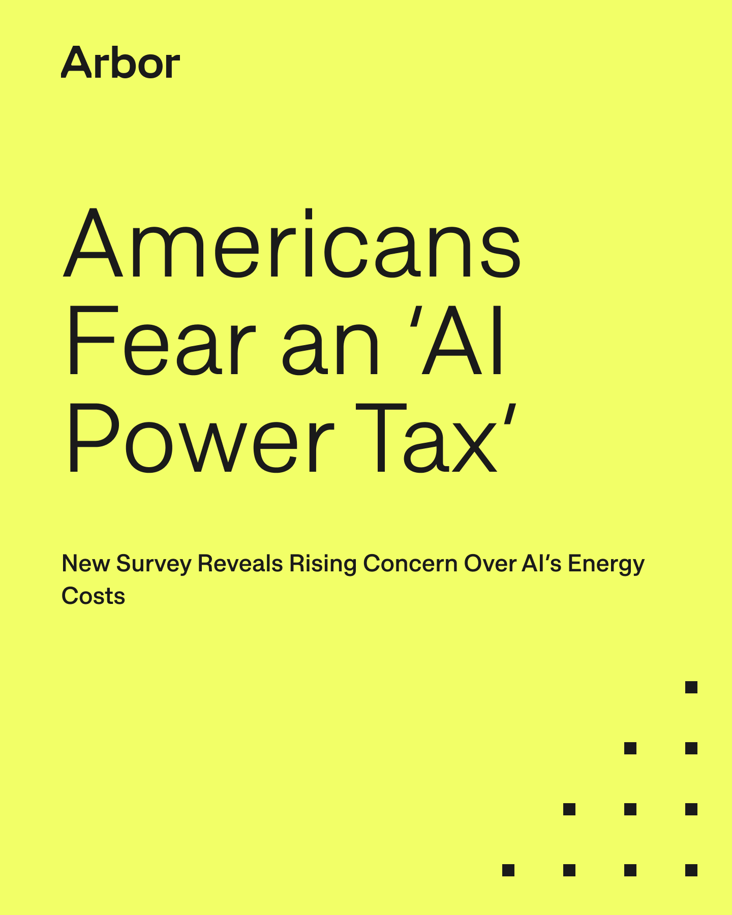 Americans Fear an ‘AI Power Tax’: New Survey Reveals Rising Concern ...