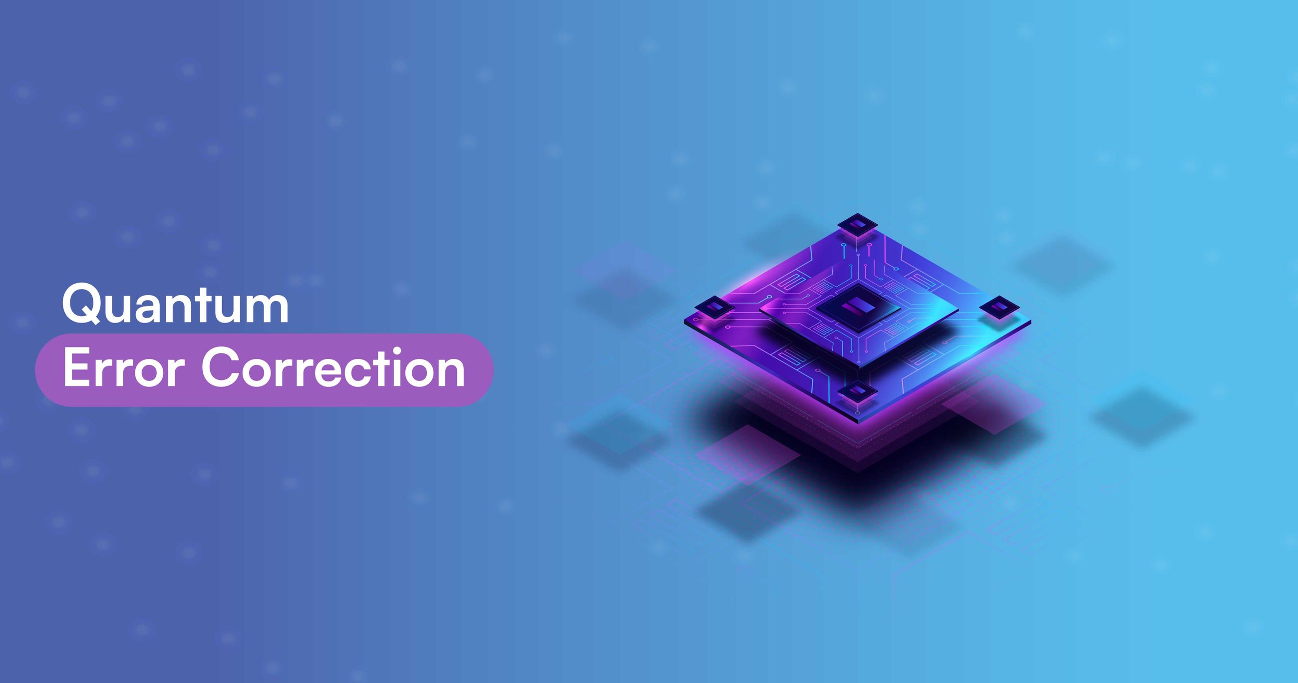 Quantum Error Correction: The Key to Quantum Computing