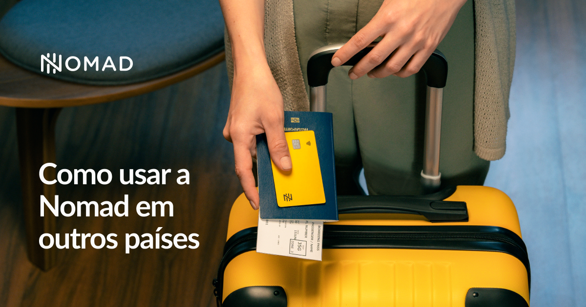 Como usar a Nomad em outros países? Passo a passo