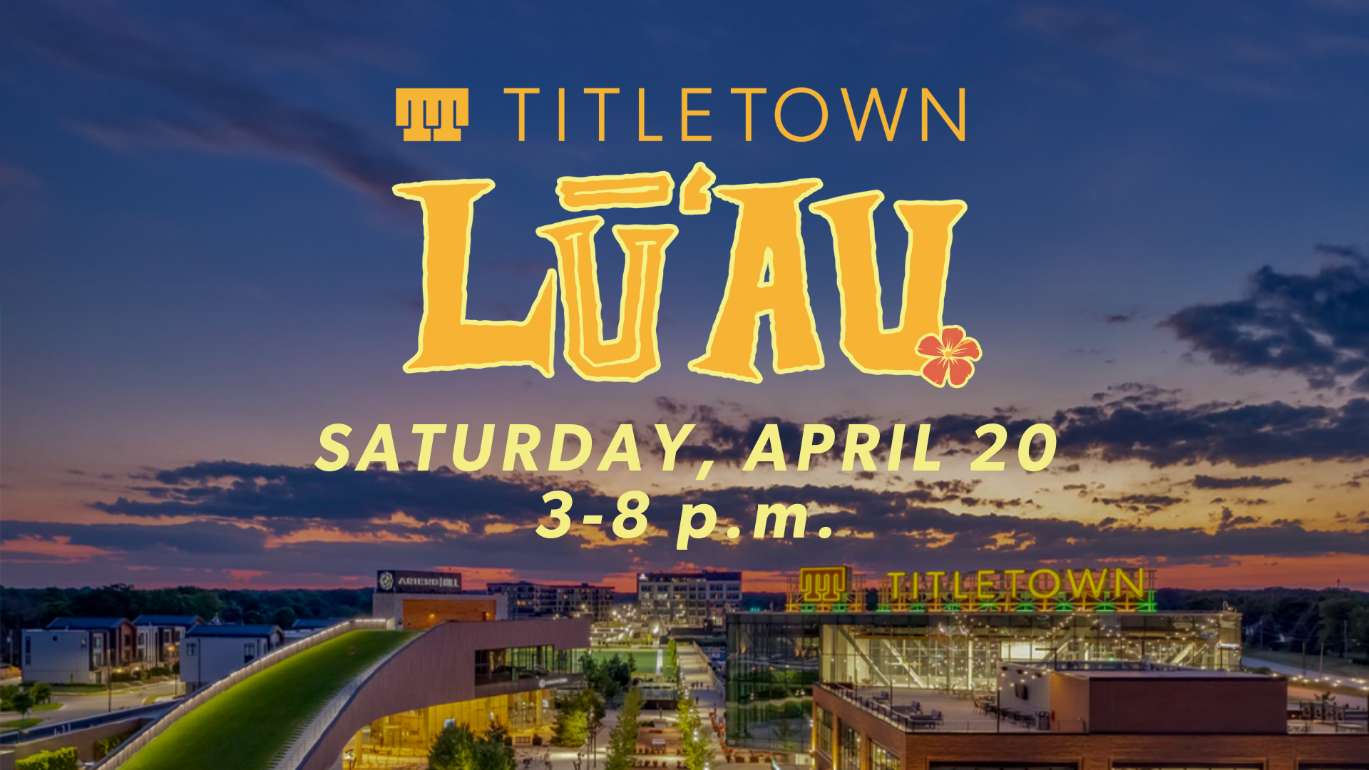 Titletown Lū’au at Titletown Near Lambeau Field
