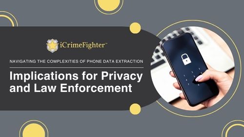 Navigating the Complexities of Phone Data Extraction: Implications for ...
