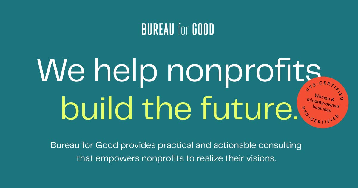 Bureau for Good | We help nonprofits build the future.