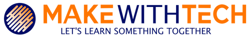 MakeWithTech Blog