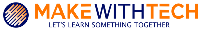MakeWithTech Blog