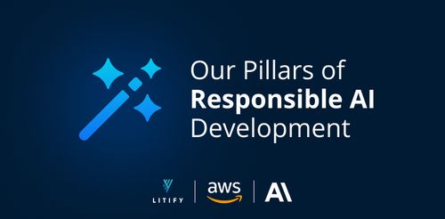 Our Pillars of Responsible AI Development | Litify