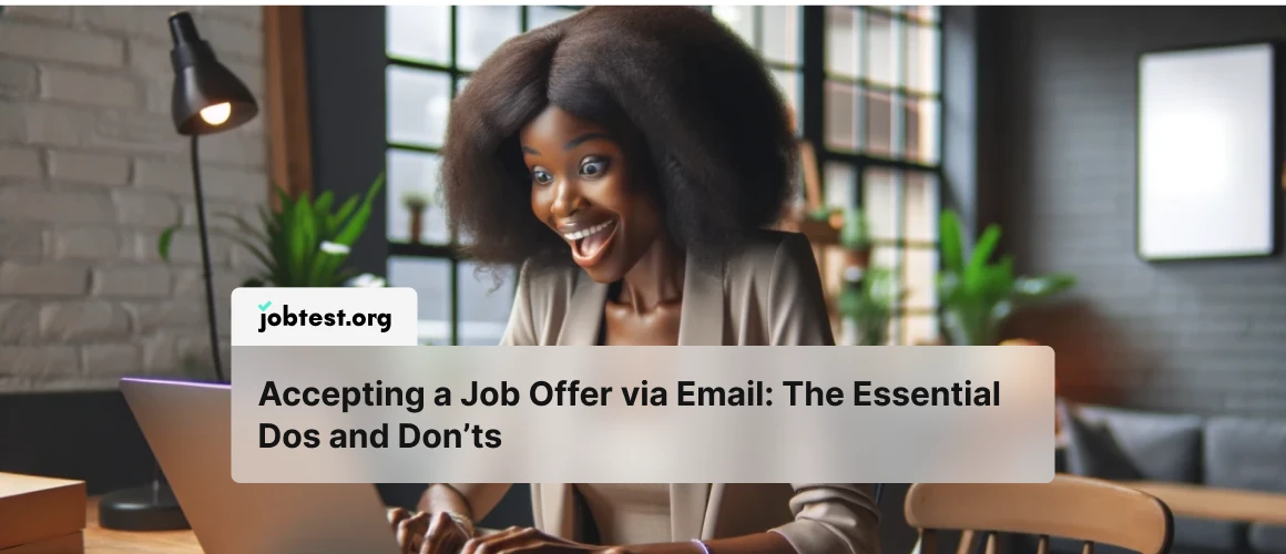 Accepting a Job Offer via Email: The Essential Dos and Don’ts