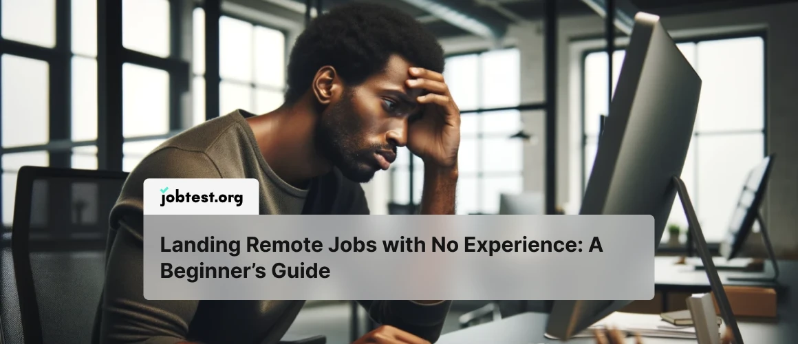 Landing Remote Jobs with No Experience: A Beginner’s Guide