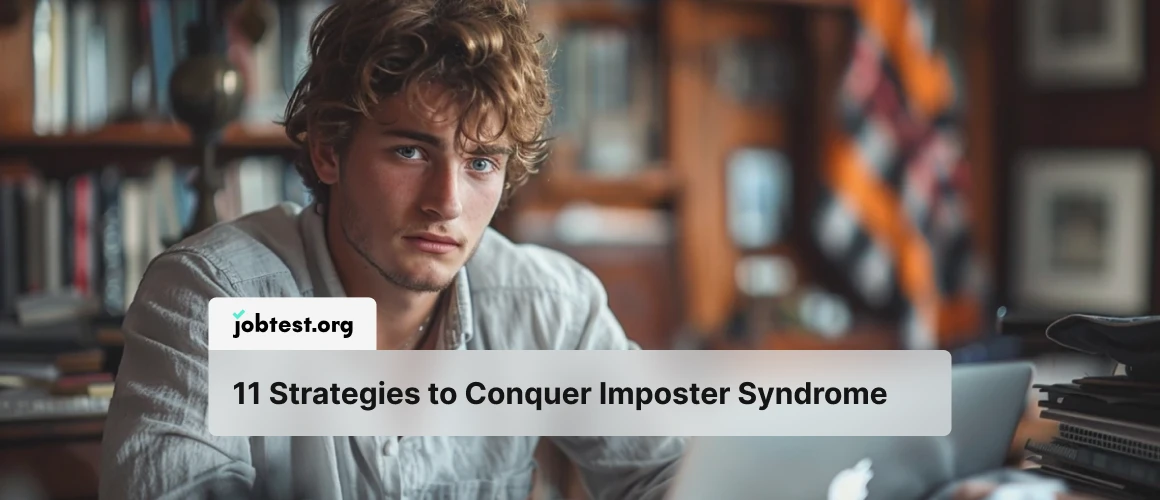 11 Strategies to Conquer Imposter Syndrome at Work