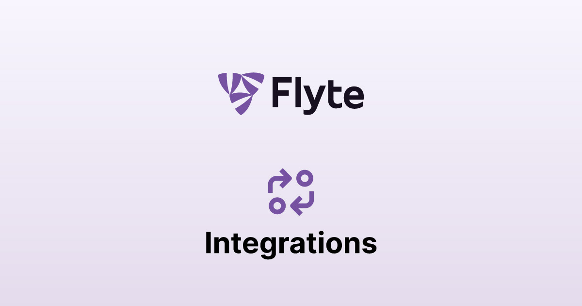 Integrations for Flyte