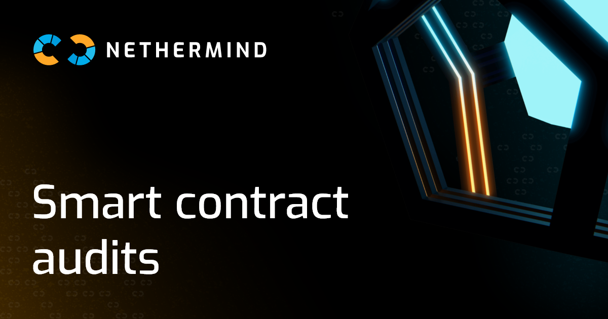 Smart Contract Audits | Nethermind Security