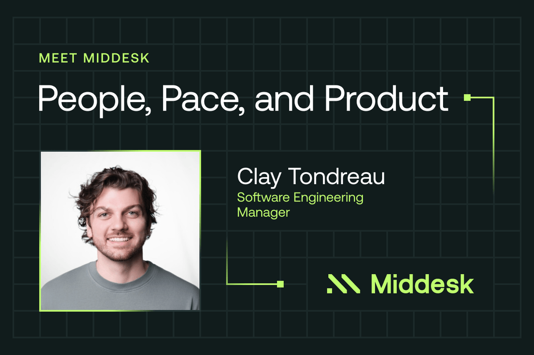 Meet Middesk: Clay Tondreau on people, pace, and product