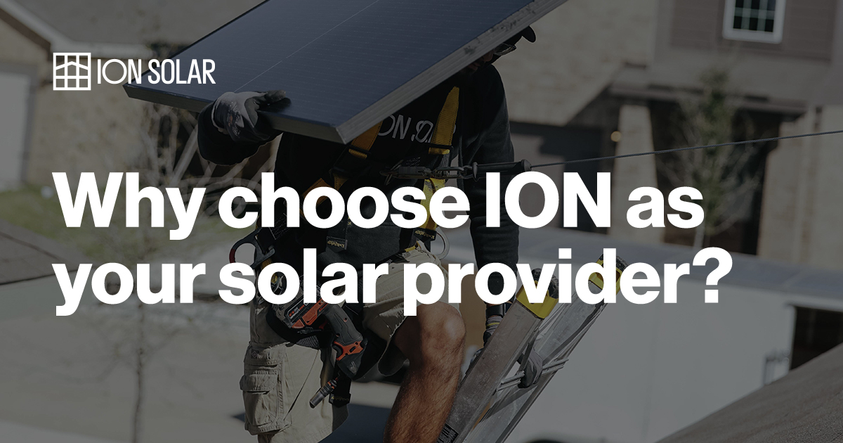 Why choose ION as your solar provider?