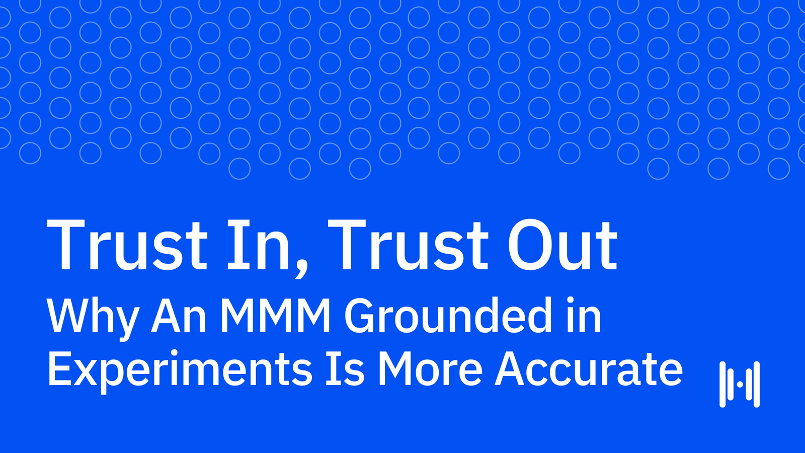 Understanding Incrementality Testing