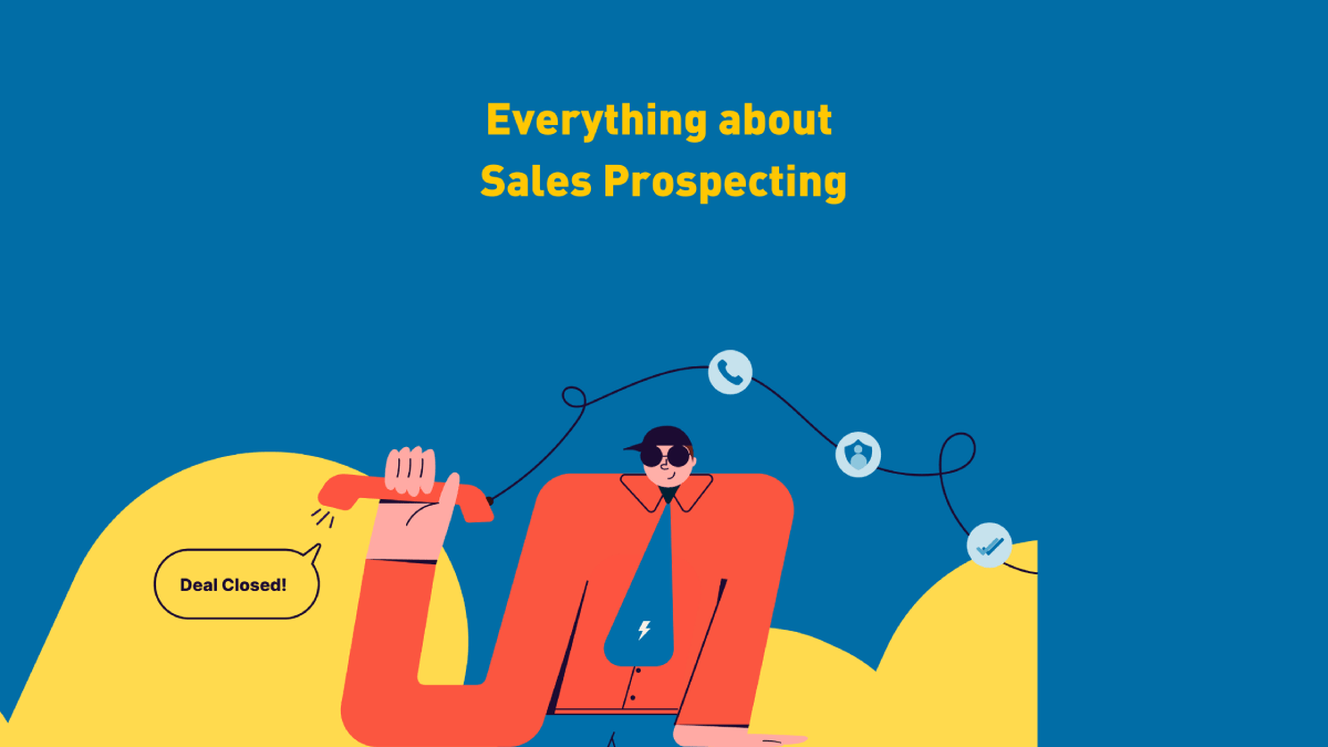 What is Sales Prospecting? | Strategies, Process, Tips