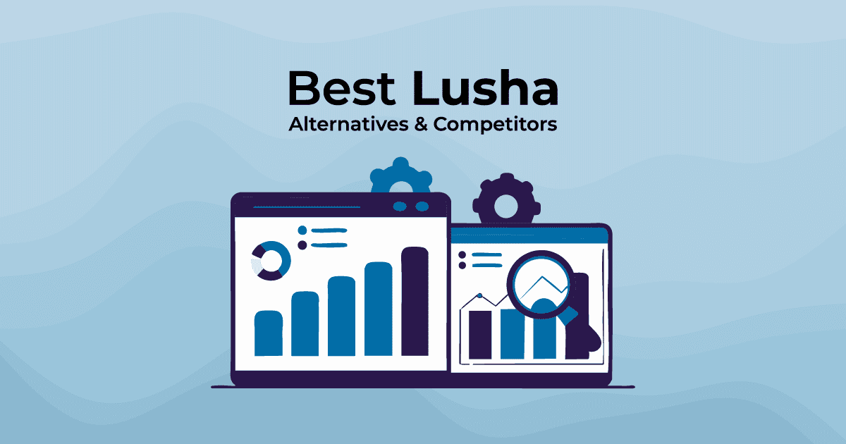 13 Top Lusha Alternatives and Competitors Revealed! [2025]