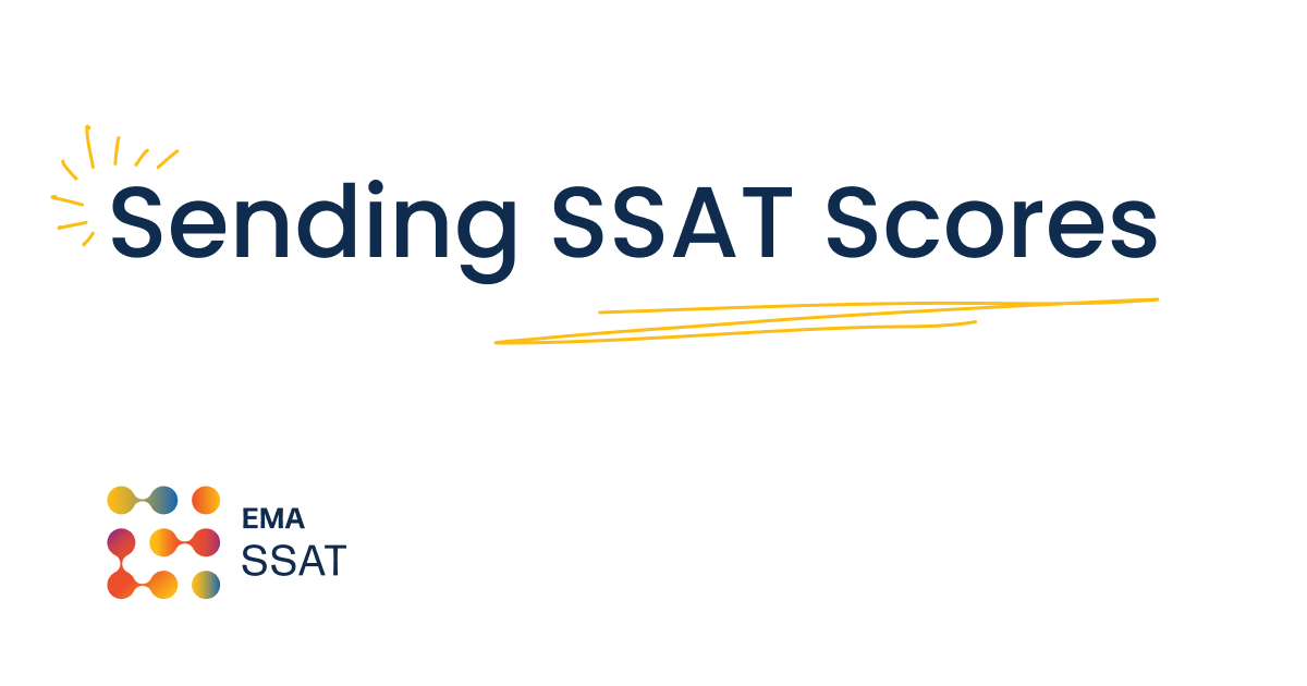 Sending SSAT Scores to Schools | Official SSAT