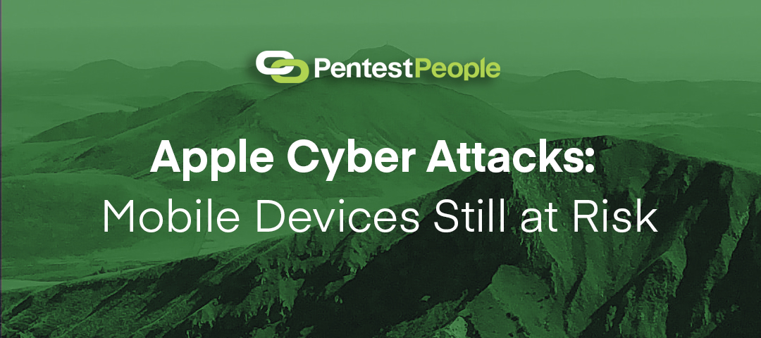Apple Cyber Attacks: Mobile Devices Still at Risk