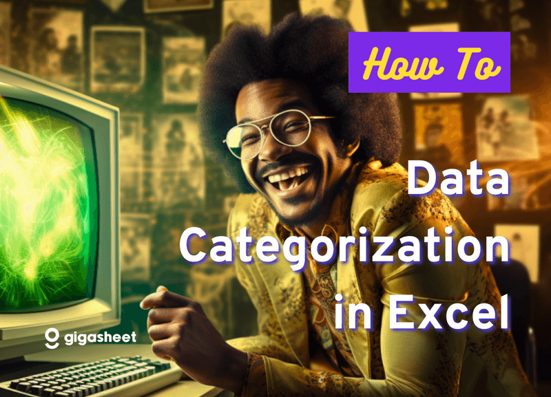 Data Categorization in Excel: Comprehensive Guide and Techniques