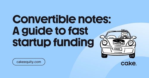 Convertible Notes: A Founder's Guide to Fast Startup Funding