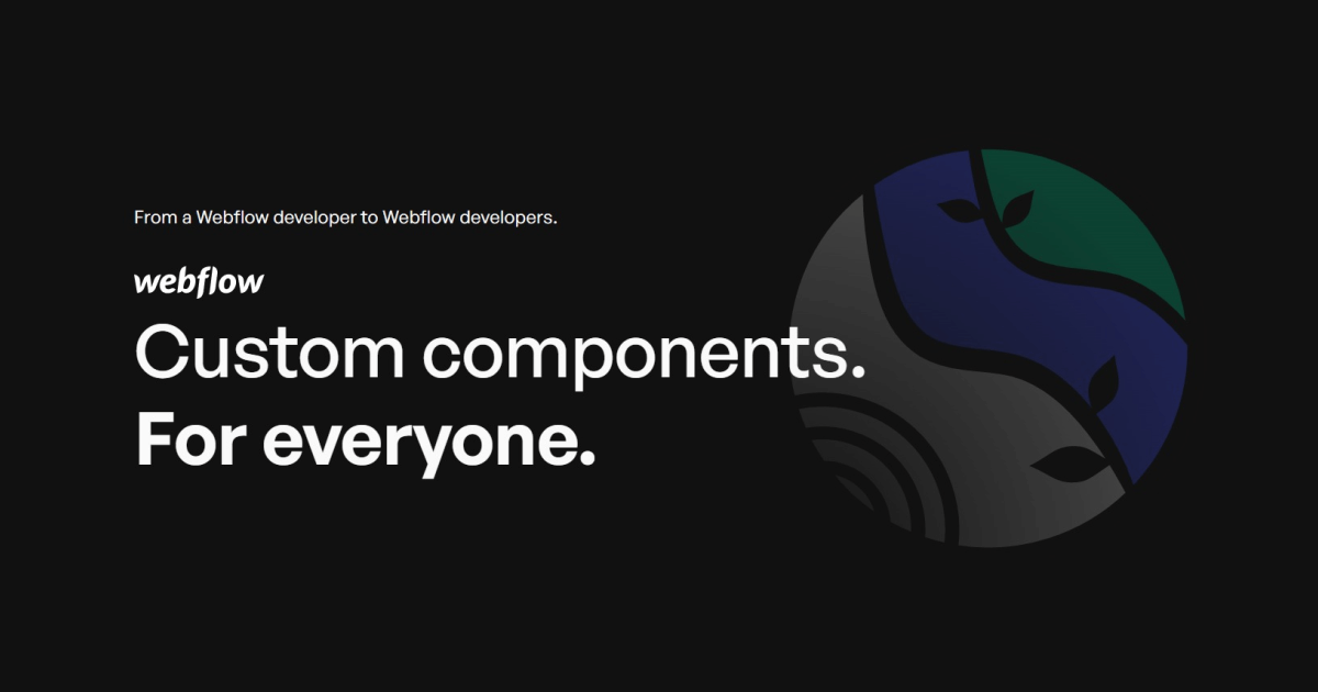 Webflow Custom Components For Everyone