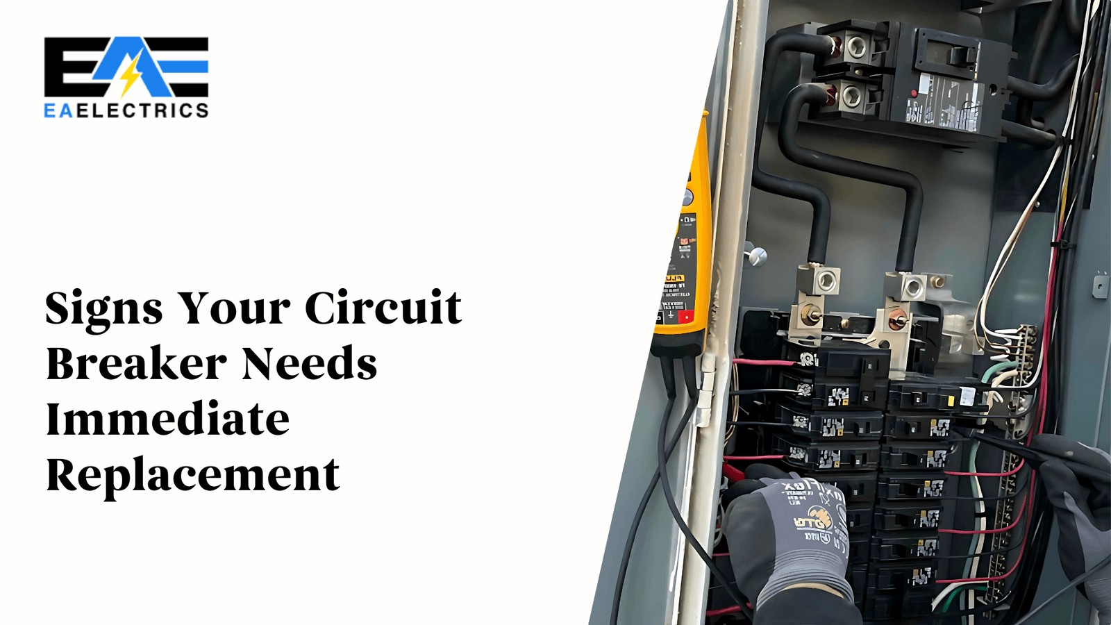 Signs Your Circuit Breaker Needs Immediate Replacement | EA Electrics