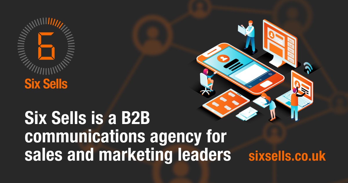 Six Sells - B2B communications agency for executives