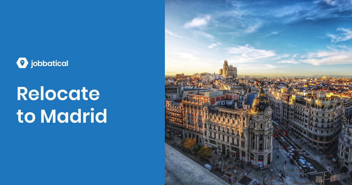 Madrid City Guide | Immigration & Visa Services | Jobbatical