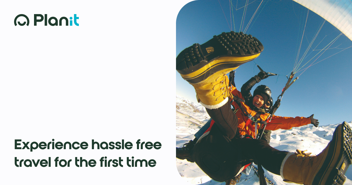Experience hassle free travel for the first time | Planit